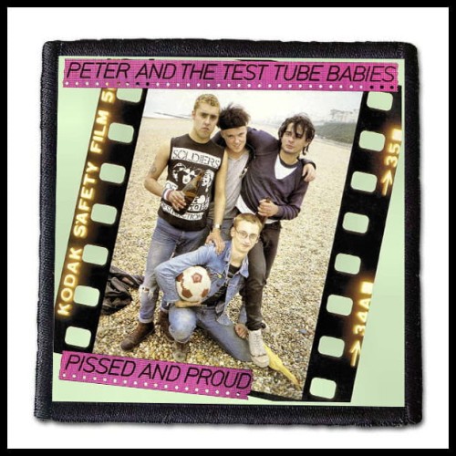 PETER AND THE TEST TUBE BABIES - Pissed and Proud -- patch.jpg